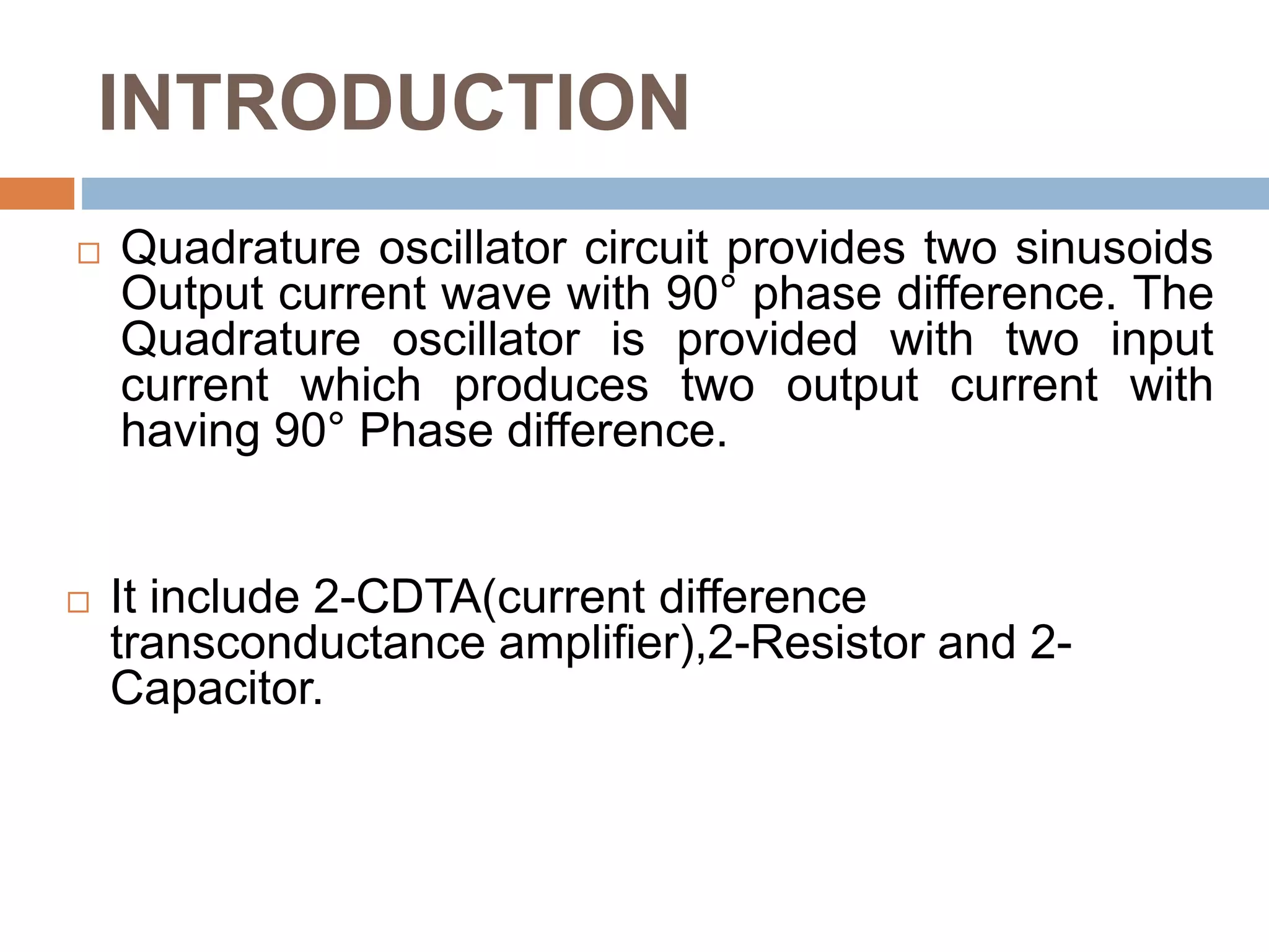 A current mode quadrature oscillator using cdta | PPTX