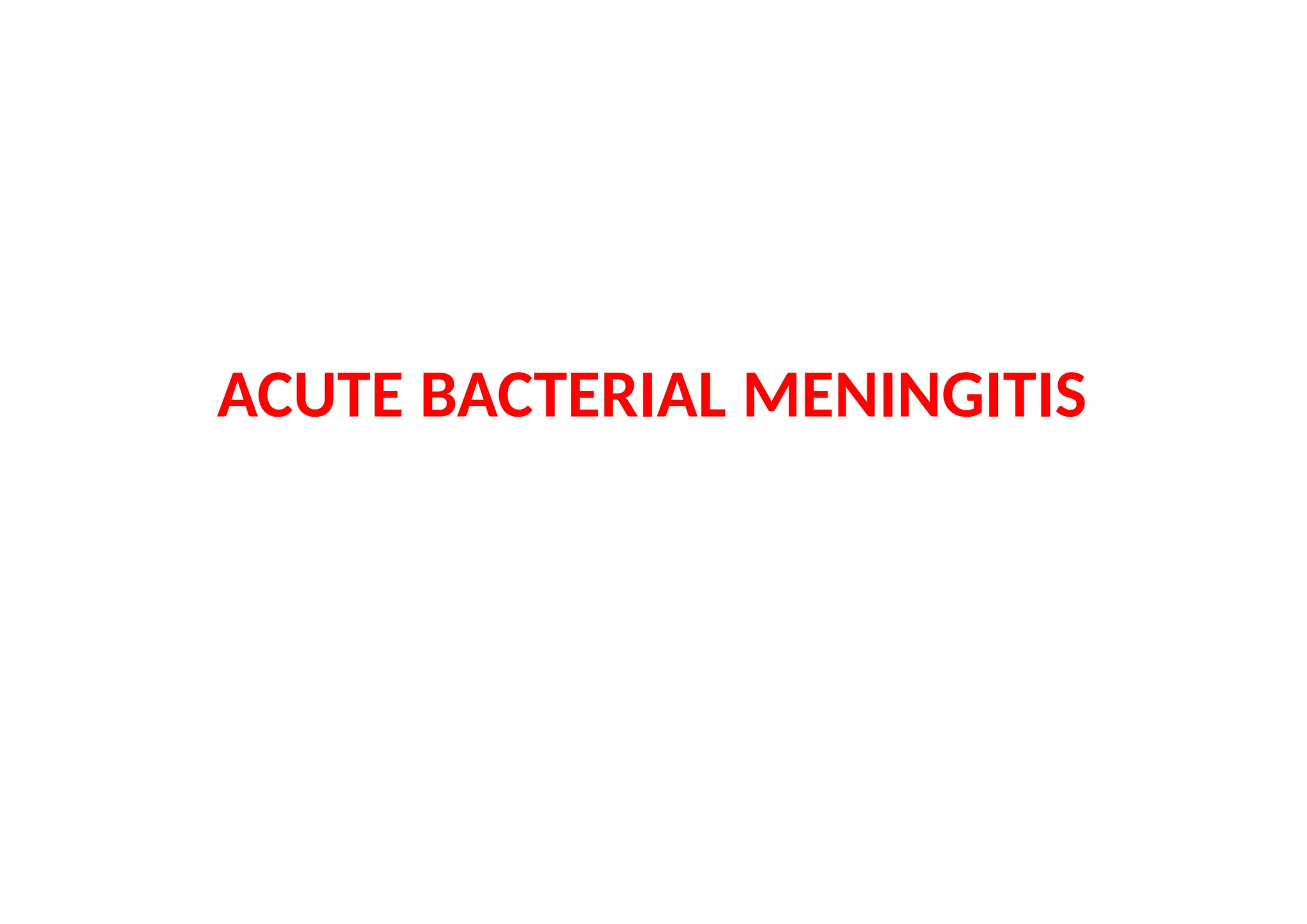 Acute-bacterial-Men_PPt for mbbs students.pptx