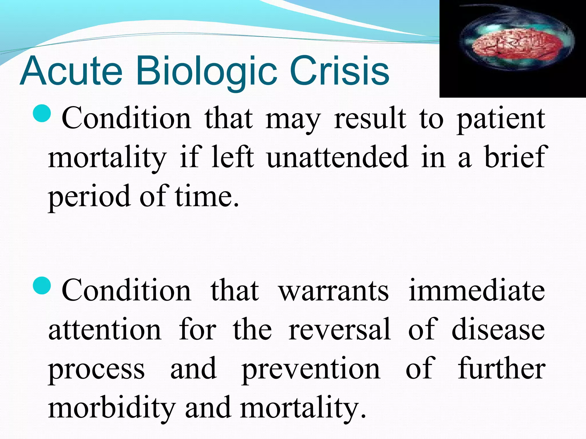 Acute biological-crisis ppt lecture | PPT