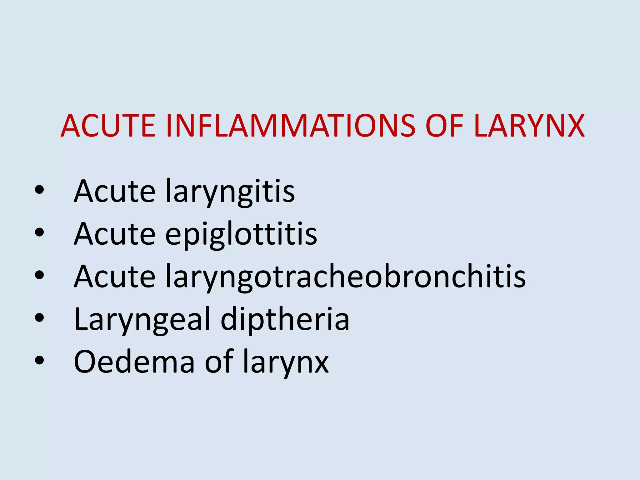 Acute inflammations-of-larynx | PPTX | Ear, Nose and Throat Conditions ...