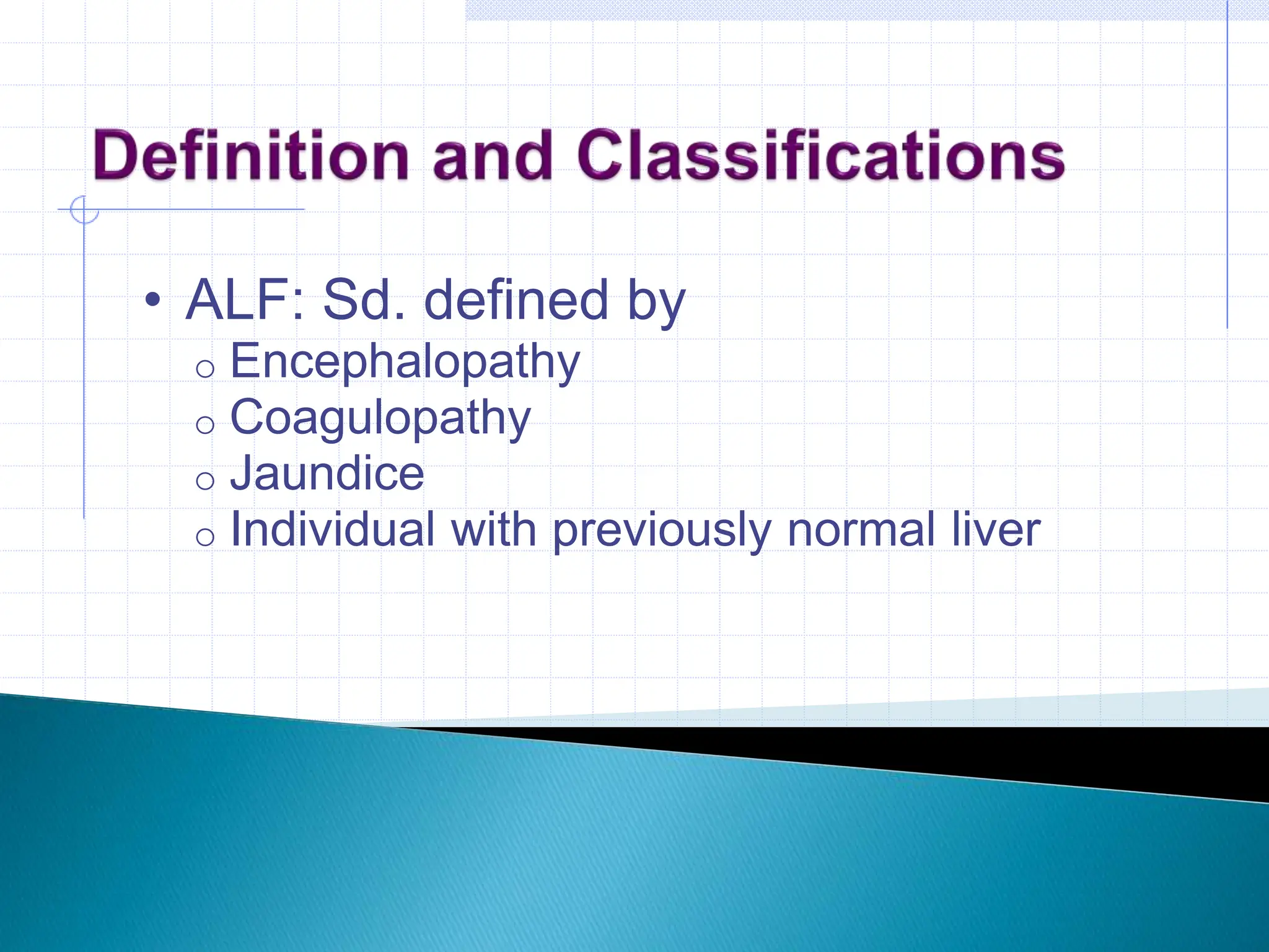 Acute Liver Failure Basic Pathophysiology and Management | PPT