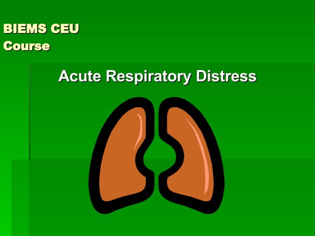 Acute Respiratory Distress Powerpoint | PPT | First Aid | Injuries