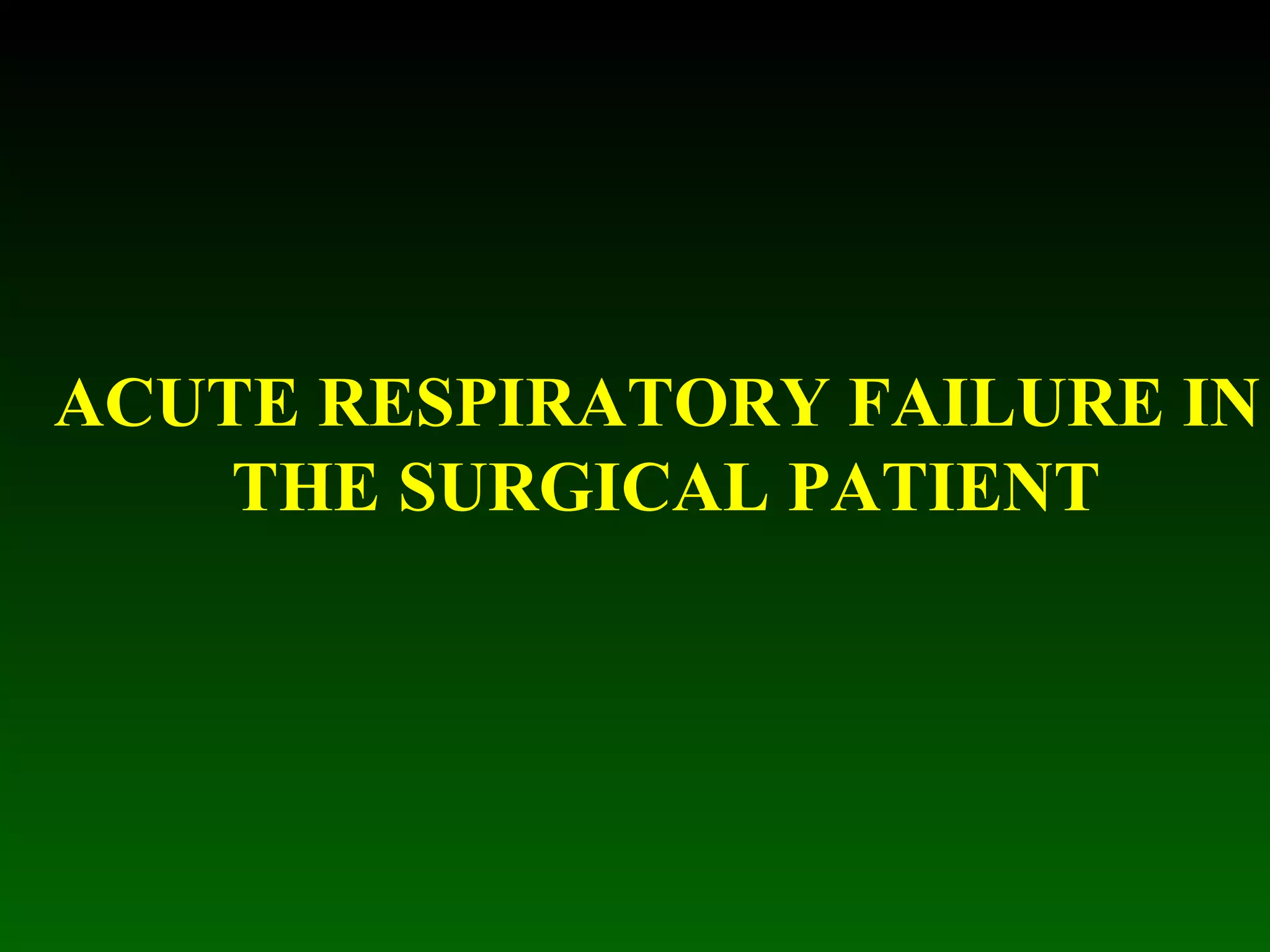 Acute Respiratory Failure | PPT