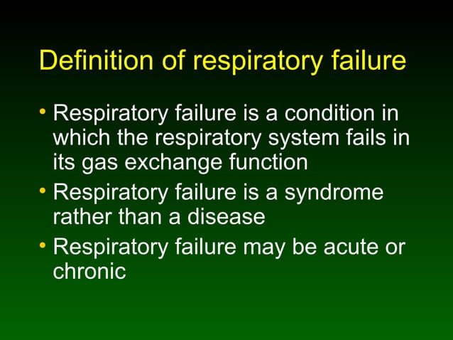 Acute Respiratory Failure | PPT | Death, Injury, or Military Conflict ...