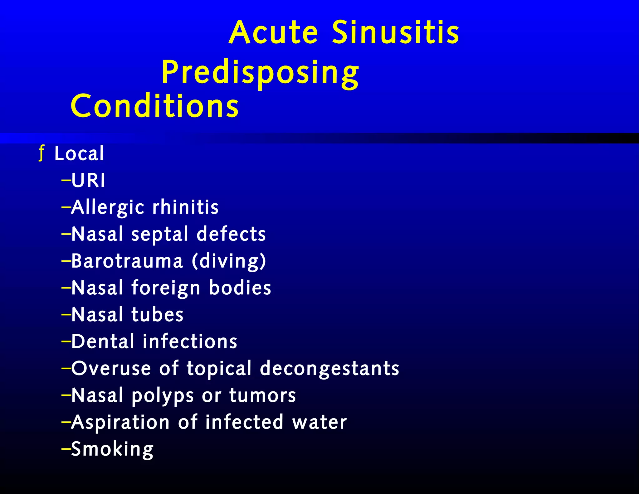 Acute sinusitis-diagnosis-management-and-complications.pre | PPT