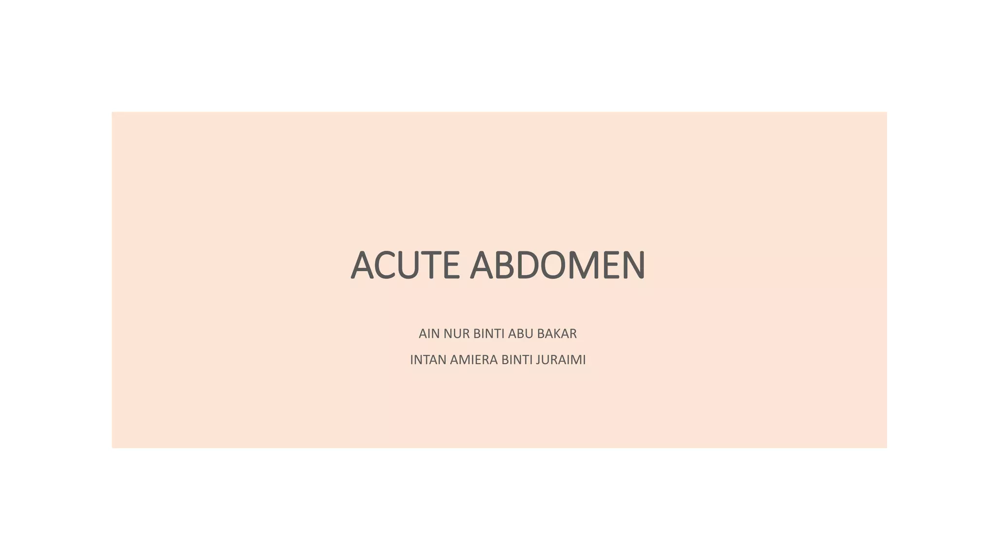 ACUTE ABDOMEN pptx | PPTX