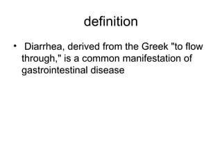 ACUTE AND CHRONIC DIARRHEOA IN ADULTS.ppt