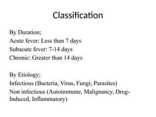 ACUTE AND CHRONIC FEVER with their management | PPTX