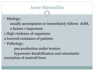Acute and Chronic Mastoiditis. serious health problem | PPTX