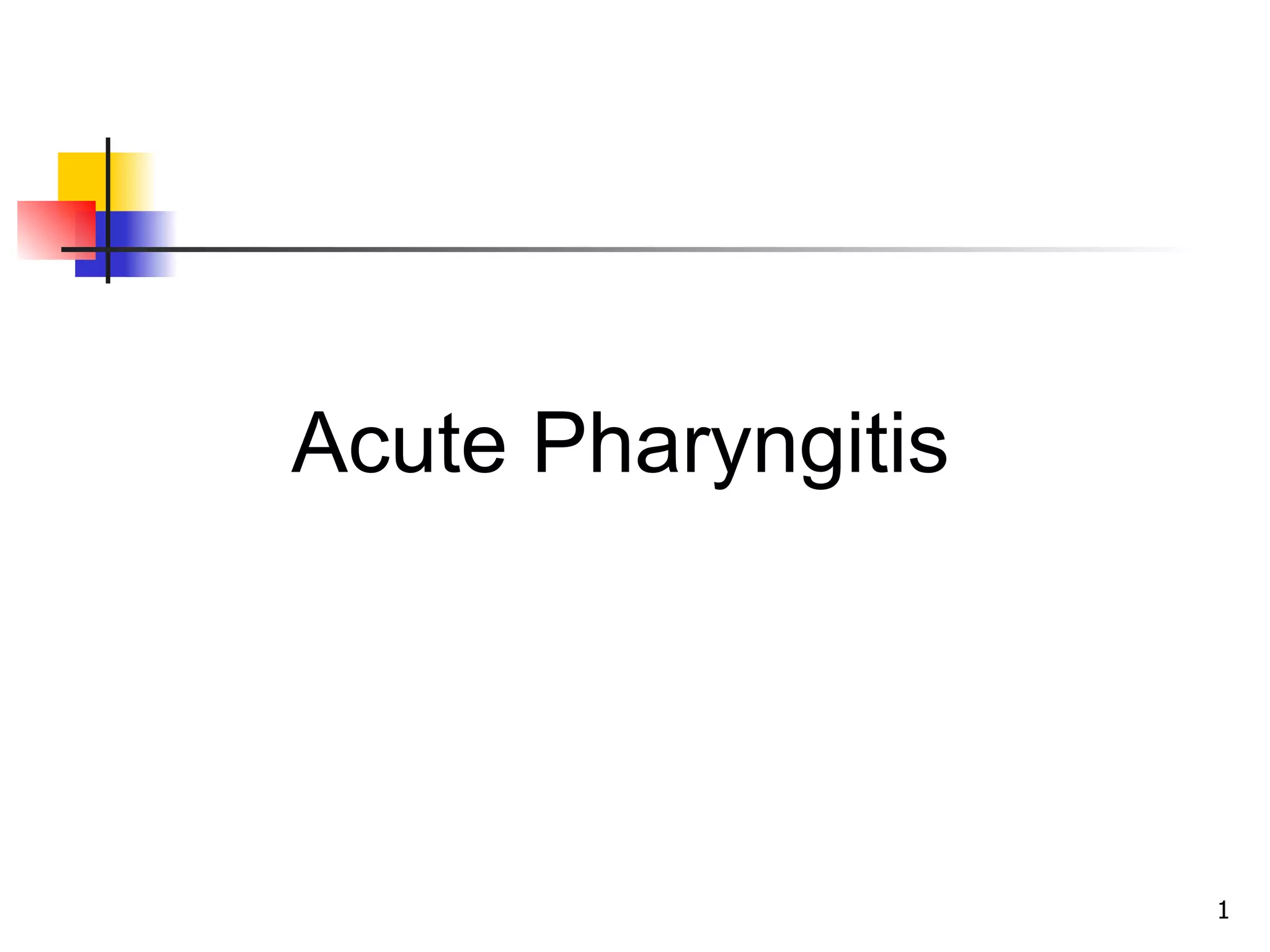 Acute And Chronic Pharyngitis | PPT