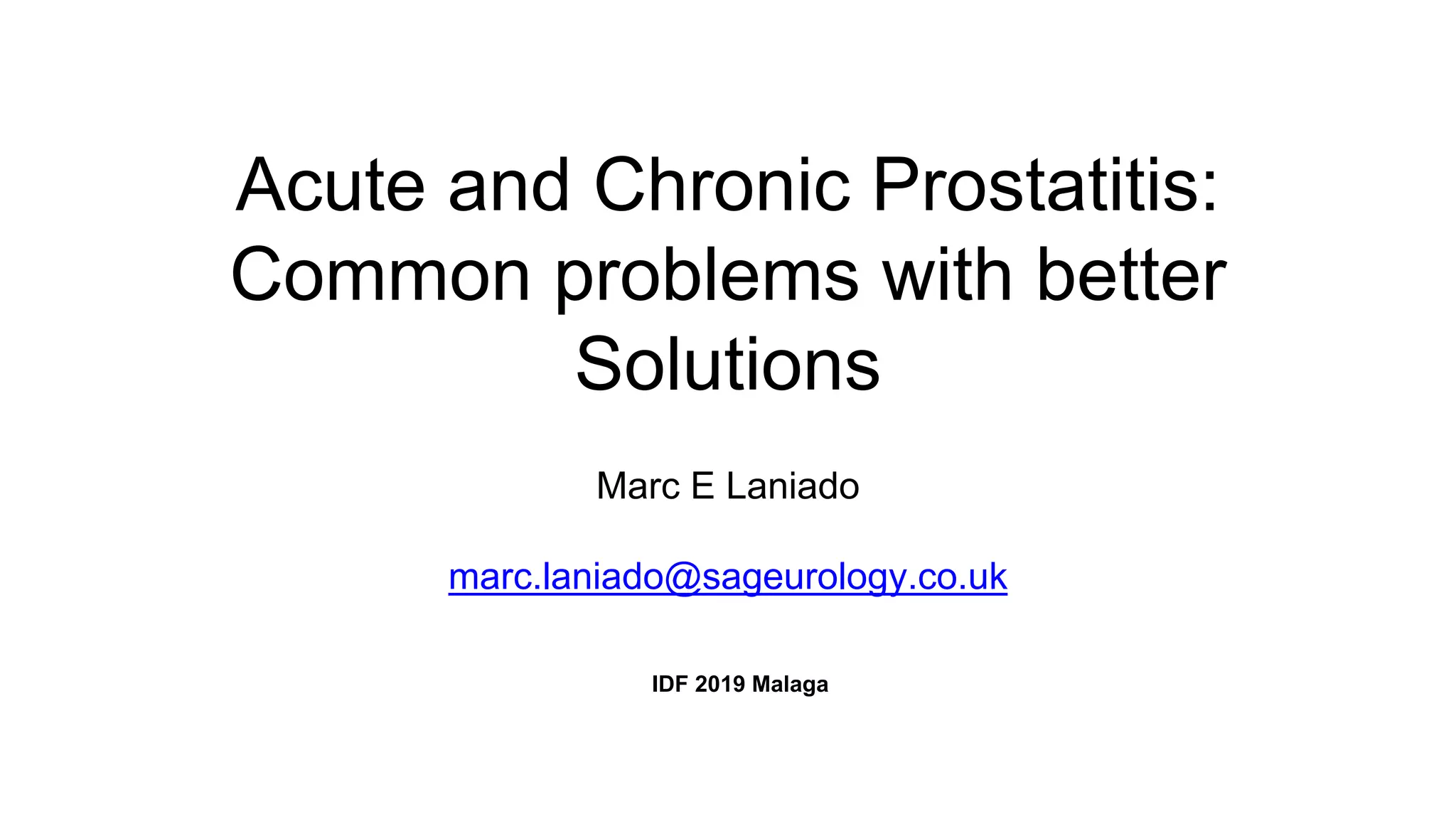 Acute and chronic prostatitis presentation IDF Malaga | PPTX