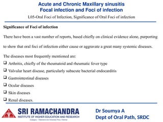 Acute and Chronic sinusitis, focal and foci of infection.pptx