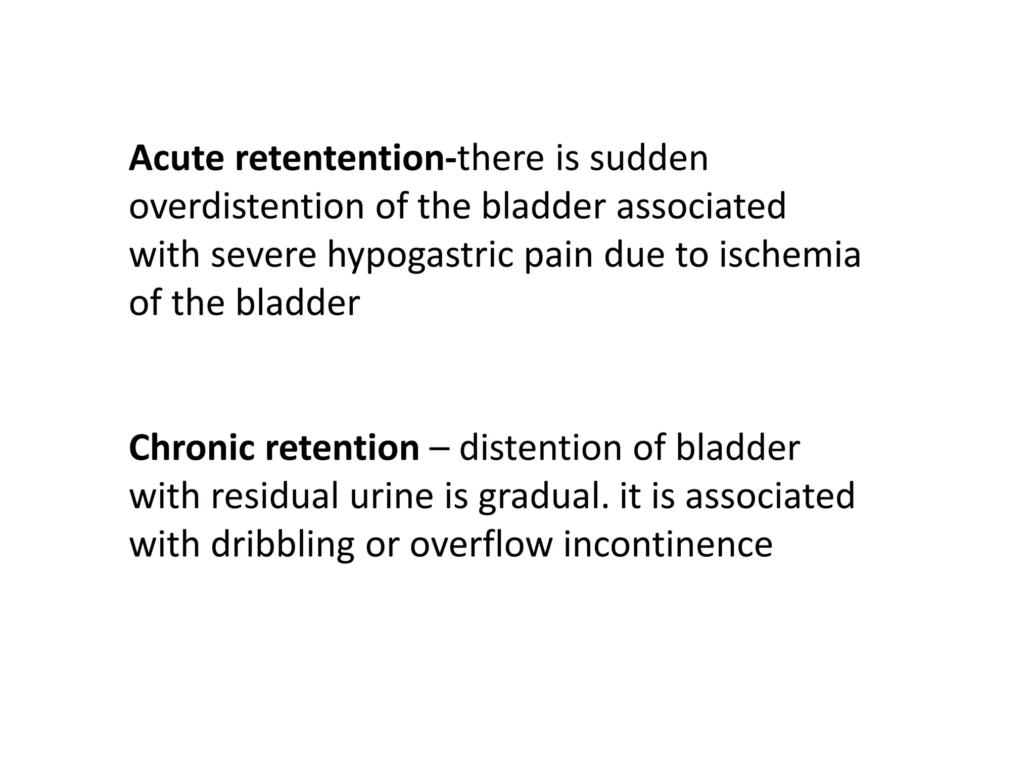 Acute and Chronic Urinary Retention.pptx