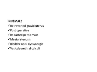Acute and Chronic Urinary Retention.pptx