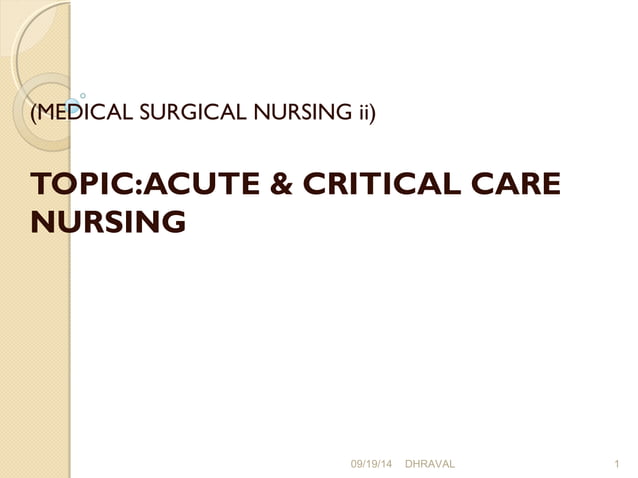 Acute and critical care, IN NURSING, MANAGEMENT OF CLIENT IN ICU. | PPT ...