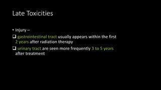 Acute and Late Radiation Related Side Effects and their Management in ...