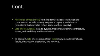 Acute and Late Radiation Related Side Effects and their Management in ...