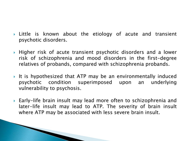 Acute and transient psychotic disorders | PPTX | Mental Health ...