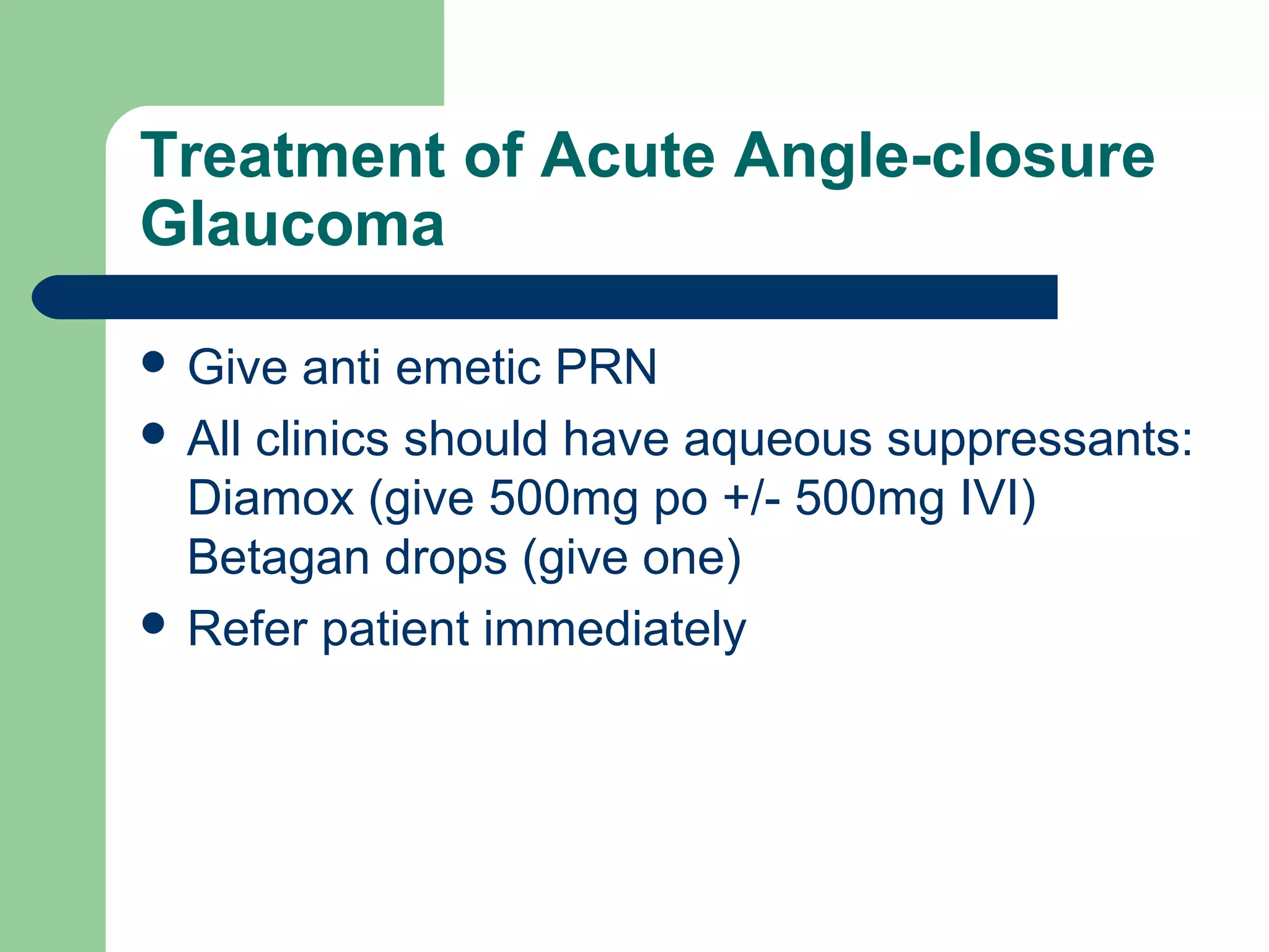 Acute Angle Closure Glaucoma | PPT