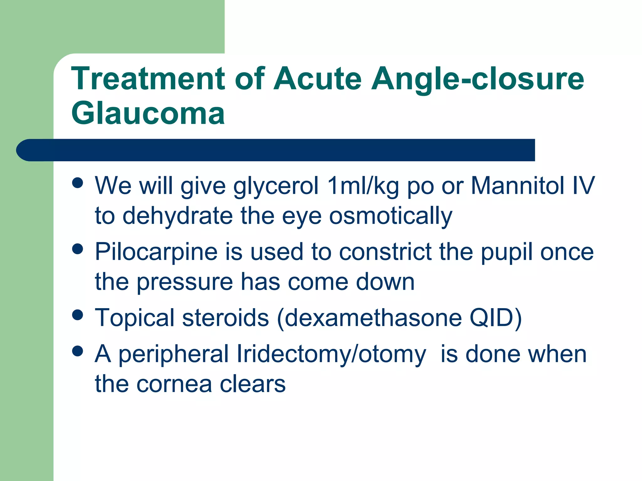 Acute Angle Closure Glaucoma | PPT