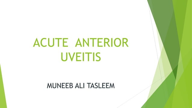 Acute anterior Uveitis.pptx | Eye and Vision Conditions | Diseases and ...