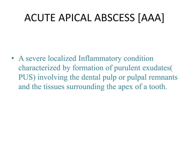 Acute apical abscess dr anirudh singh chauhan | PPTX