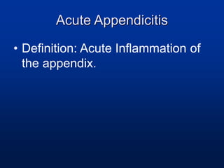 Acute Appendicitis A comprehensive guide.ppt
