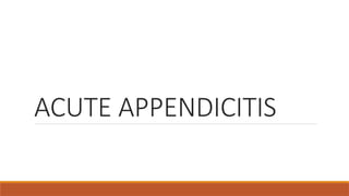acute appendicitis management presentation.pptx