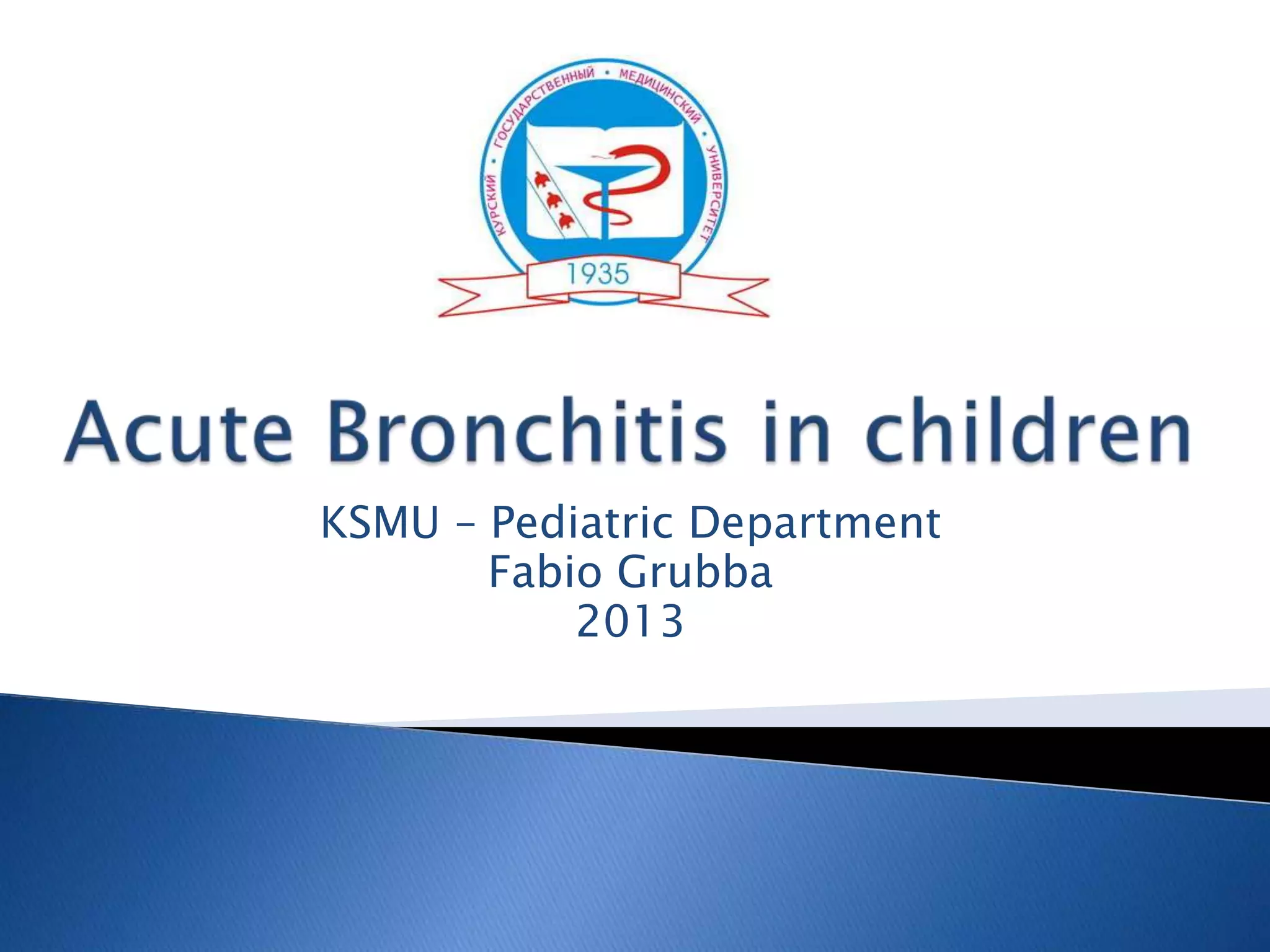 Acute bronchitis in children | PPTX