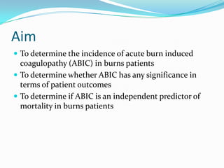 Acute burn induced coagulopathy | PPTX