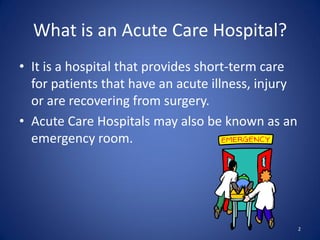 Acute Care Hospital | PPT
