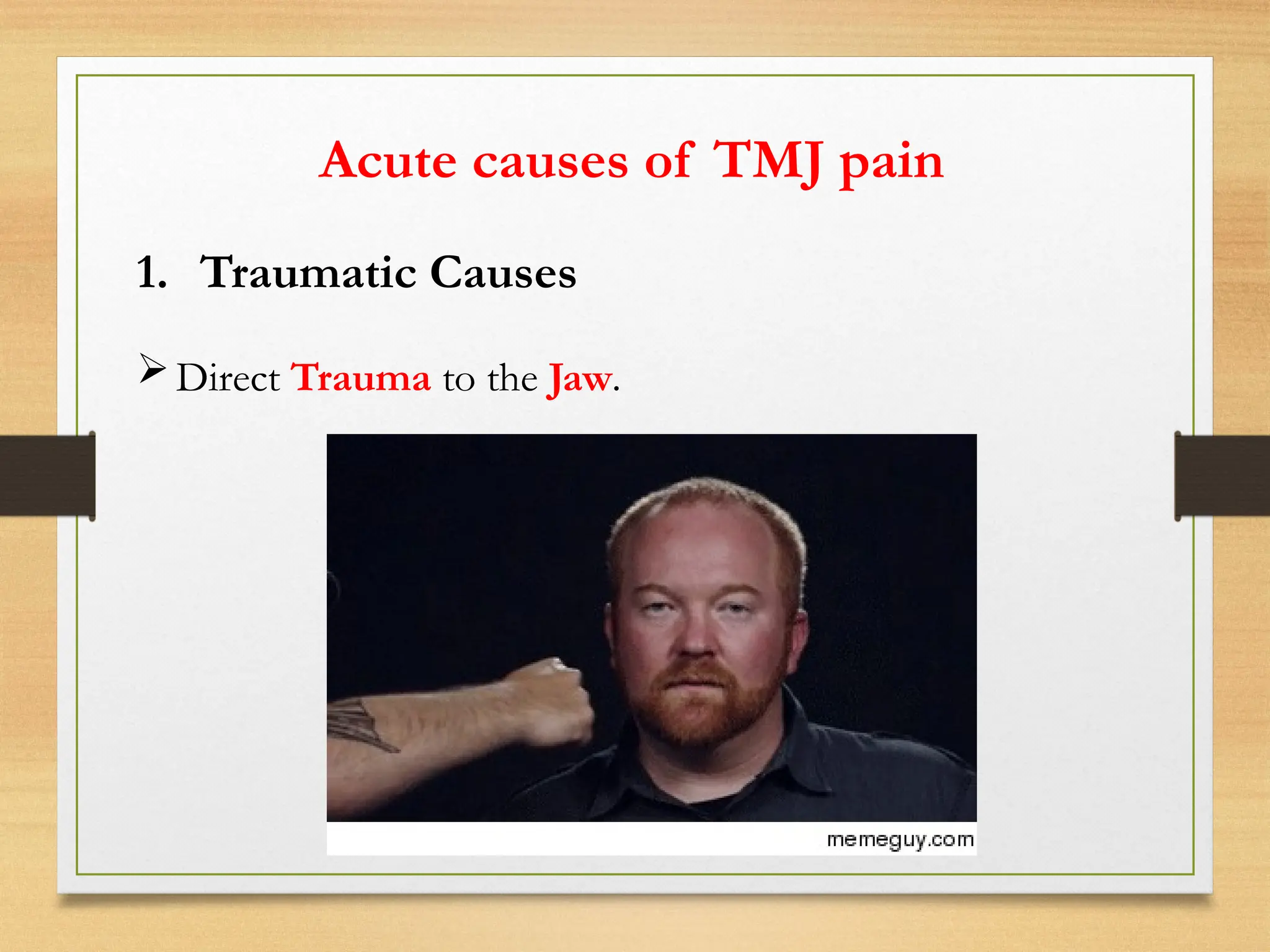 Acute causes of tmj tempromandibular joint pain.pptx
