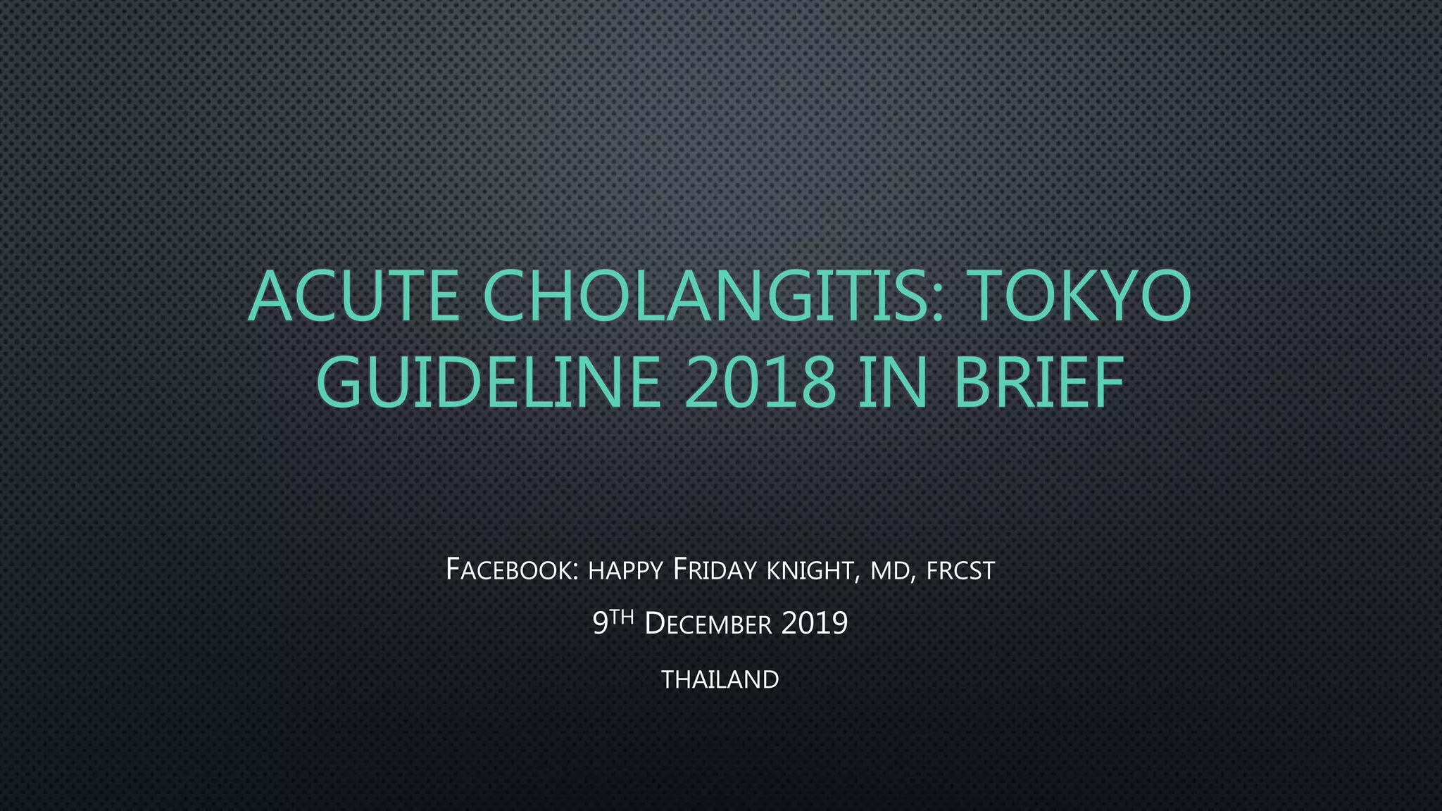 Acute Cholangitis Pptx