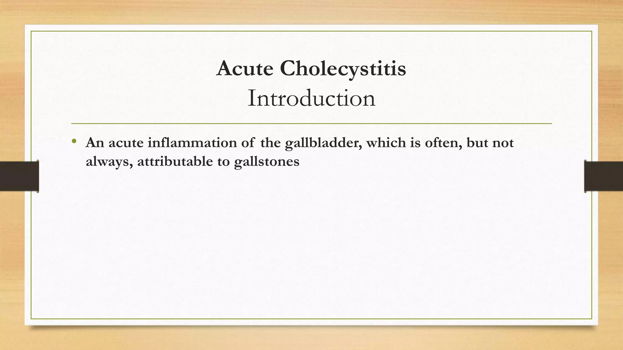 Acute cholecystitis and management | PPTX