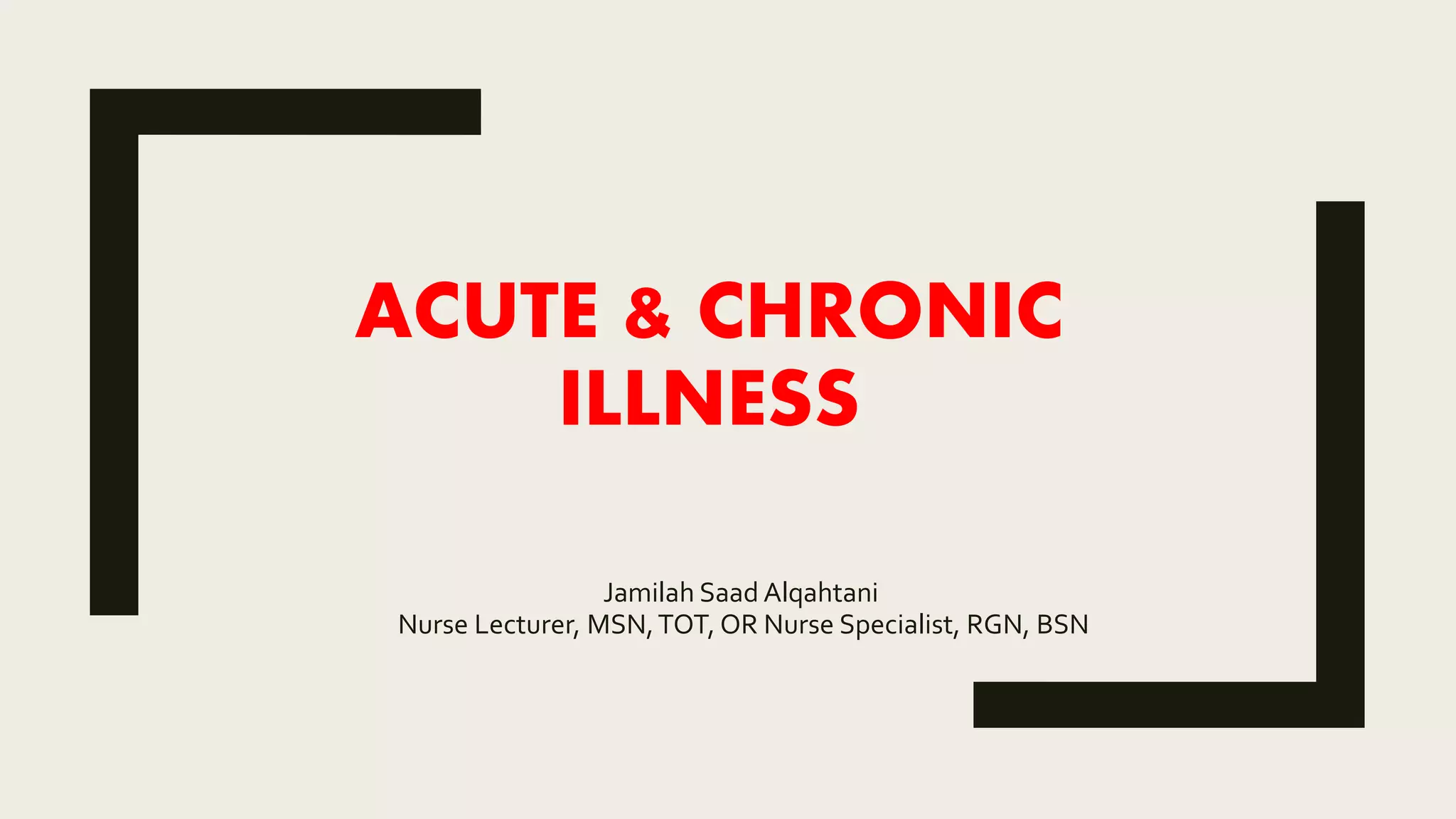 Acute & chronic illness | PPTX