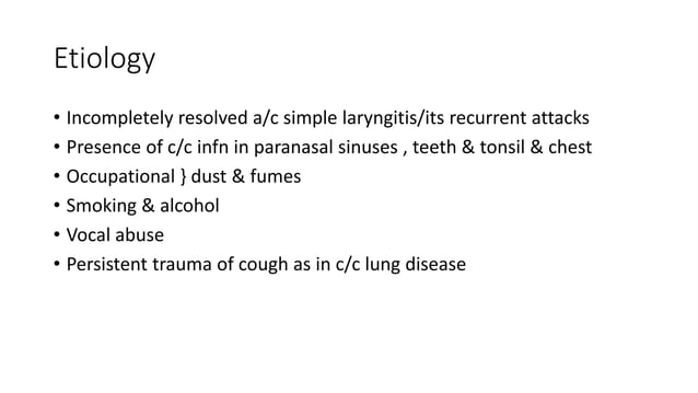 Acute & chronic inflammations of larynx clinical features treatment ...