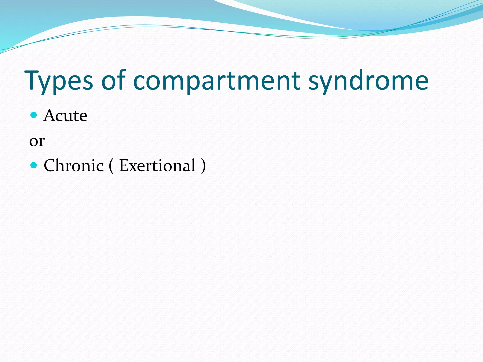 acute Compartment syndrome.pptx | First Aid | Injuries