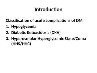 ACUTE COMPLICATION OF DM.pptx( DKA& HHS) | PPTX