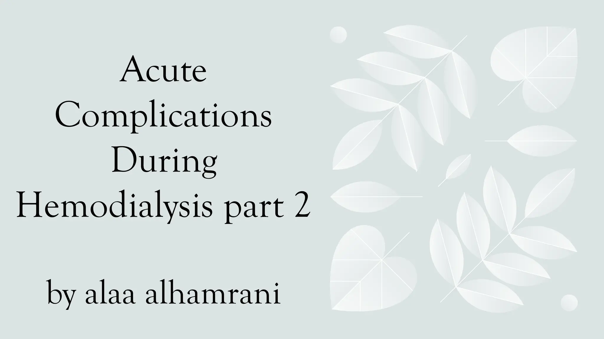 Acute Complications During Hemodialysis part 2.pptx