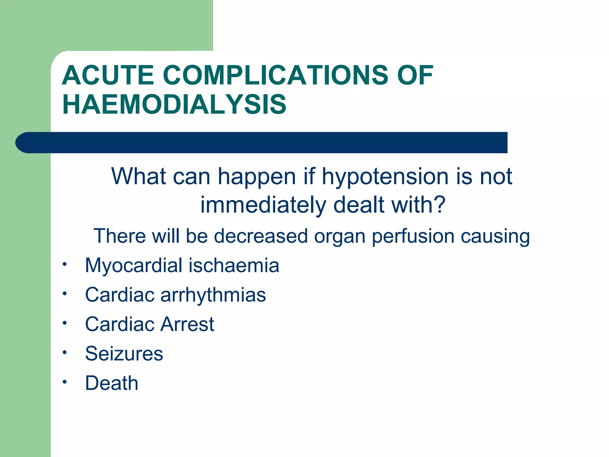 Acute complications of haemodialysis | PPT | First Aid | Injuries