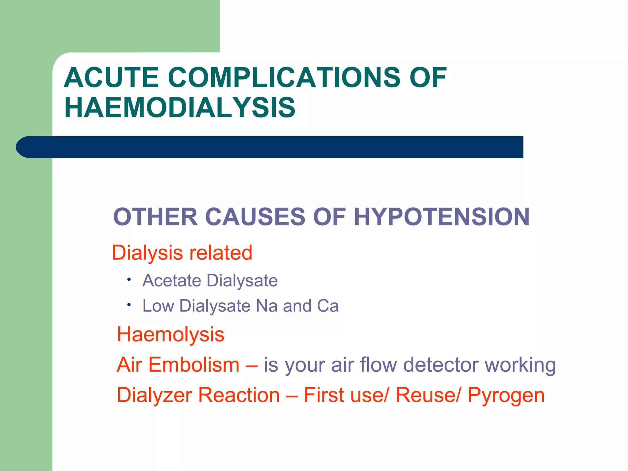 Acute complications of haemodialysis | PPT