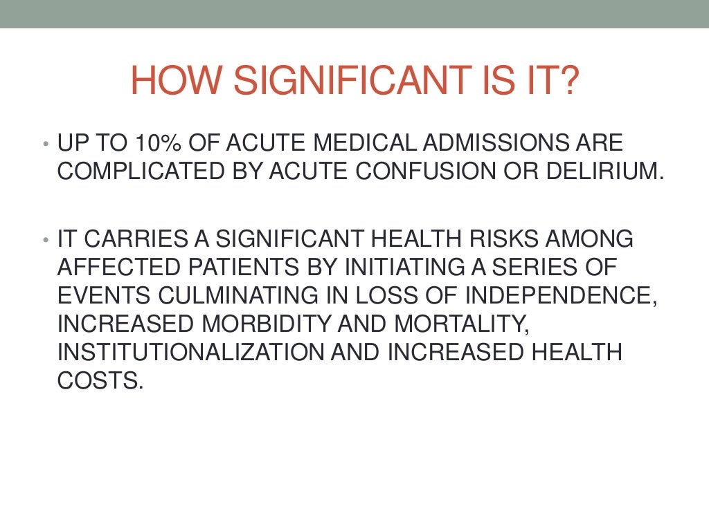 Acute confusional state (Delirium)