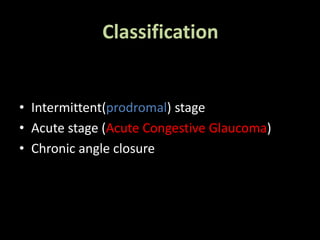 primary closed angle glaucoma (Acute congestive glaucoma) | PPTX