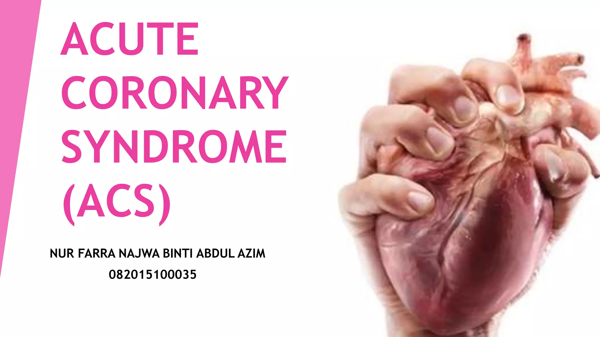 Acute coronary syndrome (acs) | PPTX | Heart and Cardiovascular ...