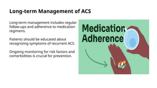 Acute Coronary Syndrome And Related Drugs And Their Effects..pptx