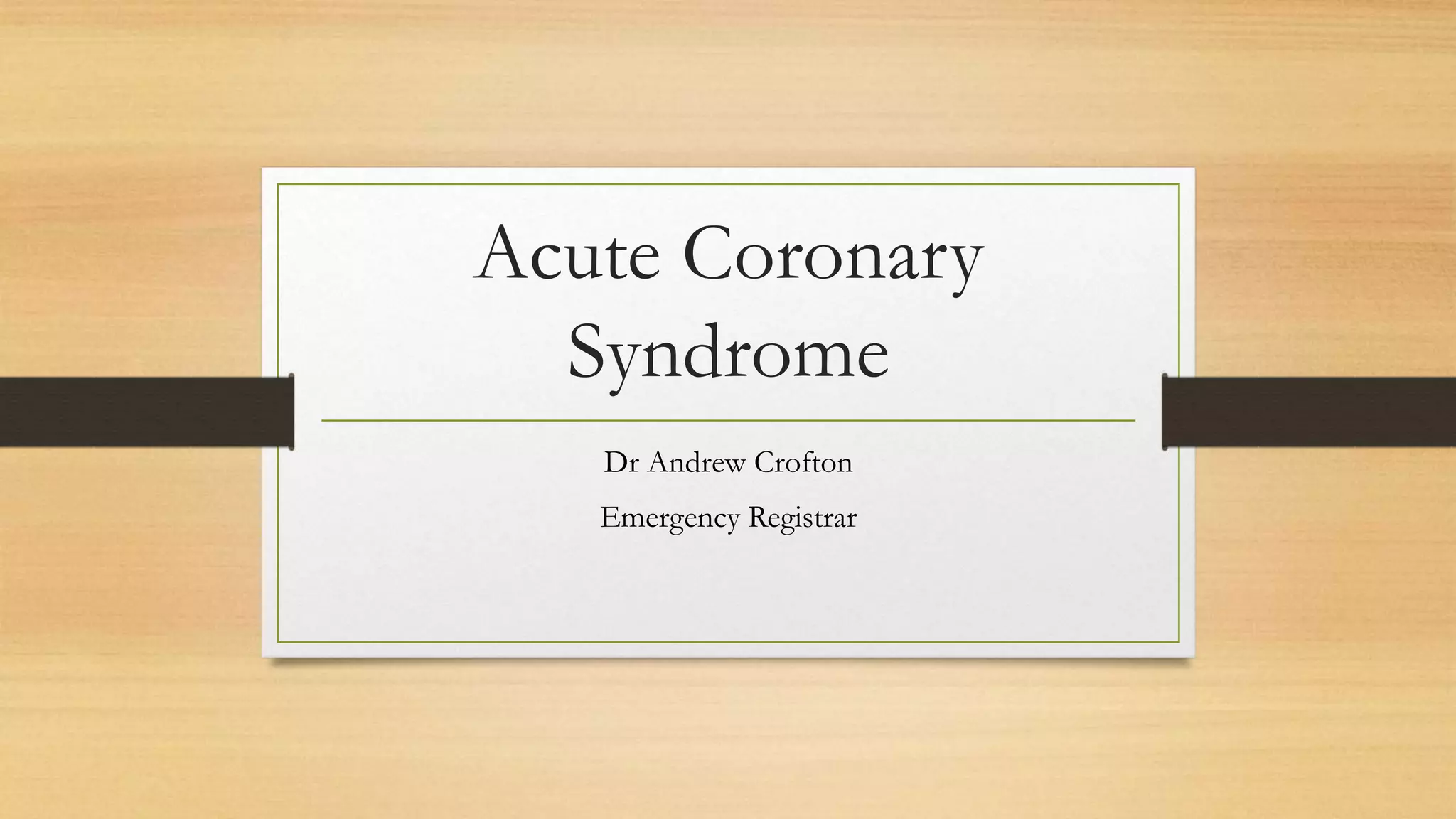 Acute coronary syndromes | PPT