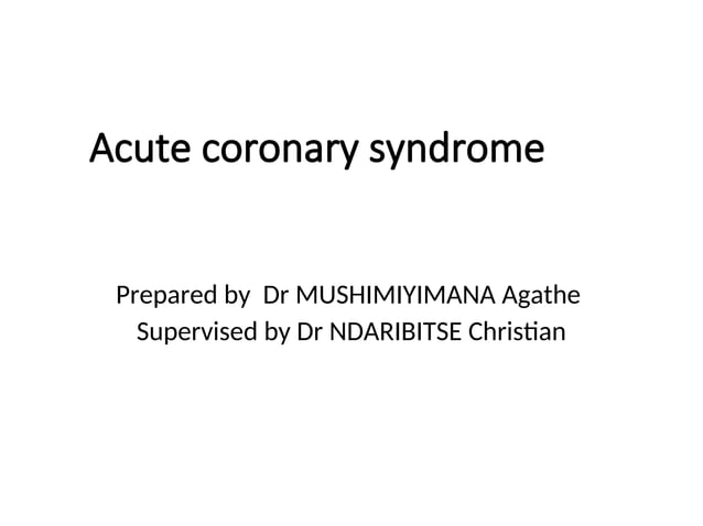 Acute Coronary Syndromes clinical presentation.ppt