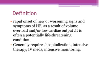 Acute decompensated heart failure | PPTX