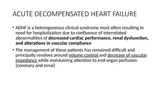 Acute Decompensated Heart Failure management | PPTX