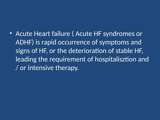 acutedecompensatedheartfailure and treatment | PPT